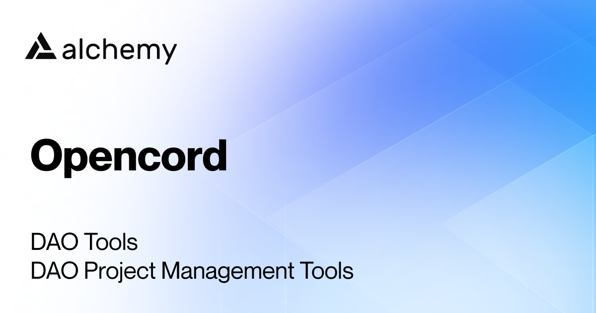 Opencord - DAO Project Management Tools - Alchemy