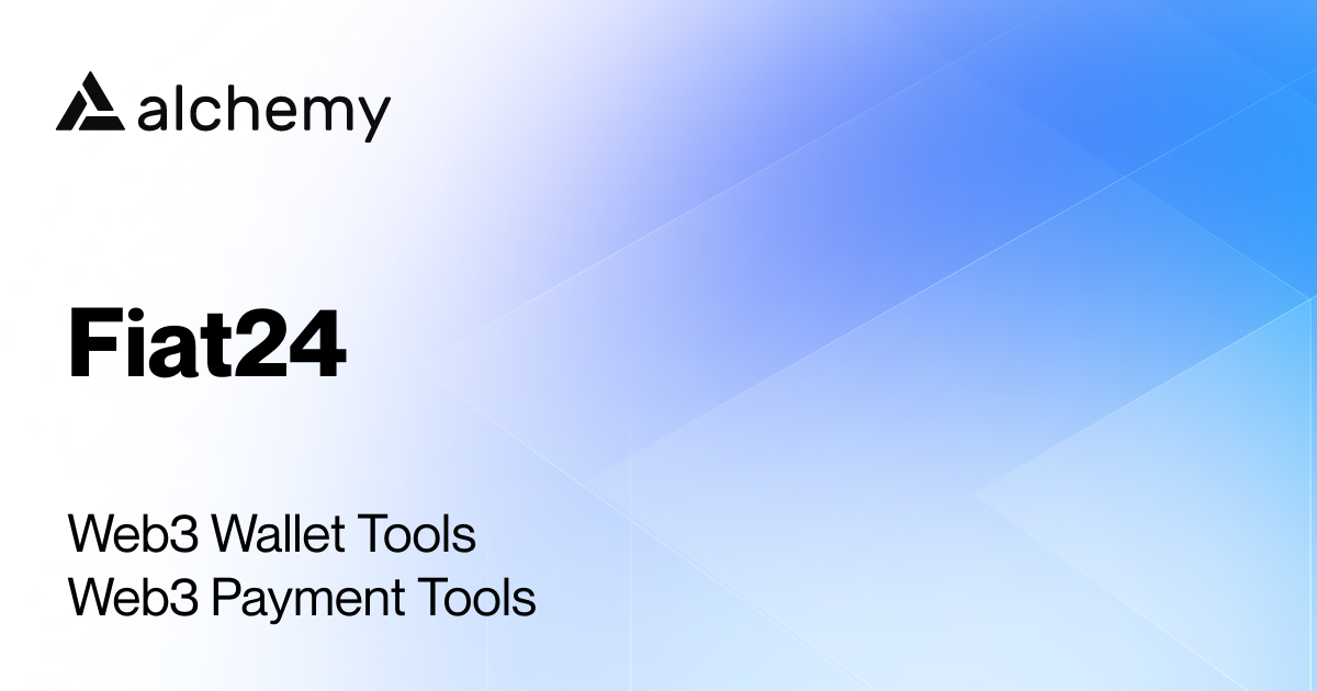 Fiat24 - Web3 Payment Tools - Alchemy