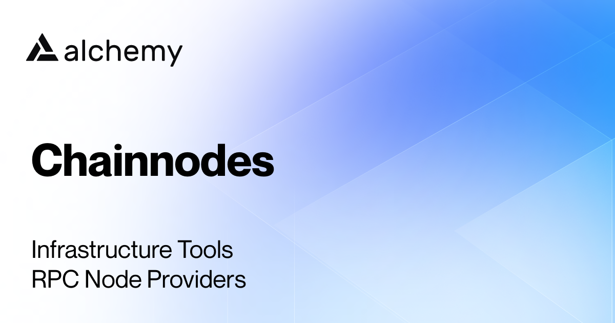 Chainnodes - RPC Node Providers - Alchemy