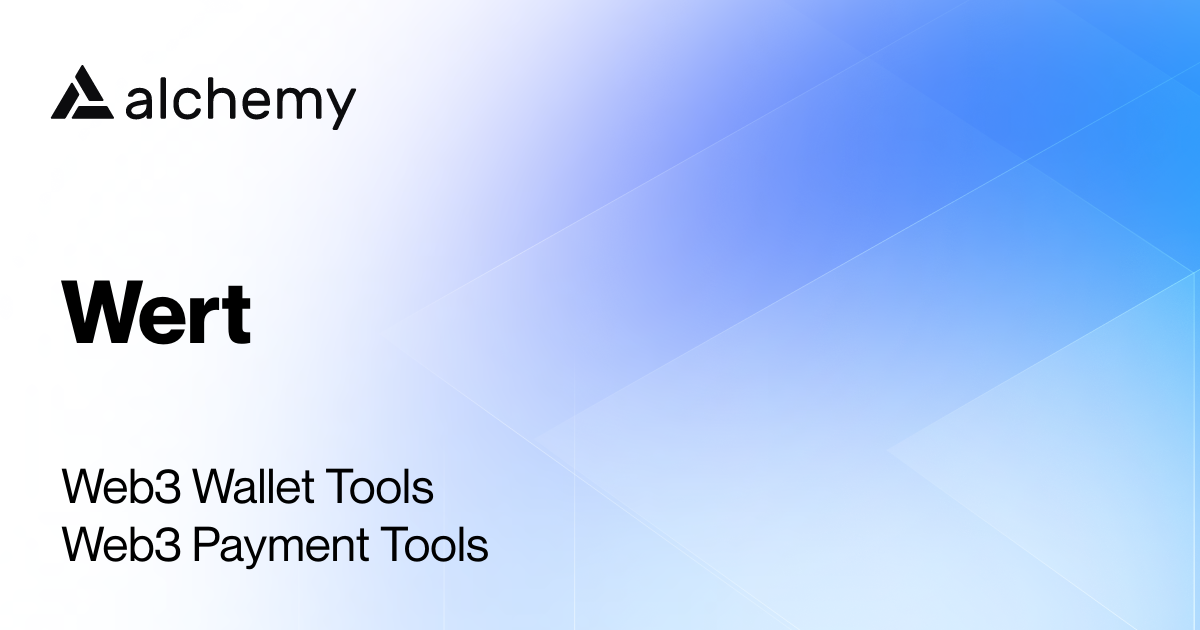 Wert - Web3 Payment Tools - Alchemy