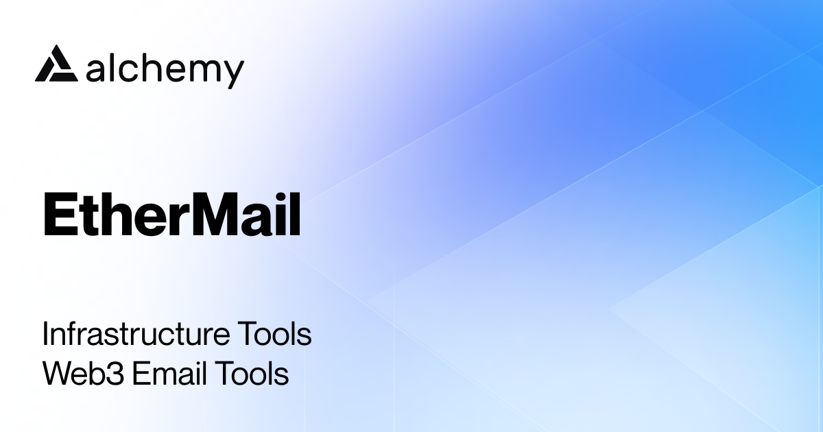 EtherMail - Web3 Email Tools - Alchemy