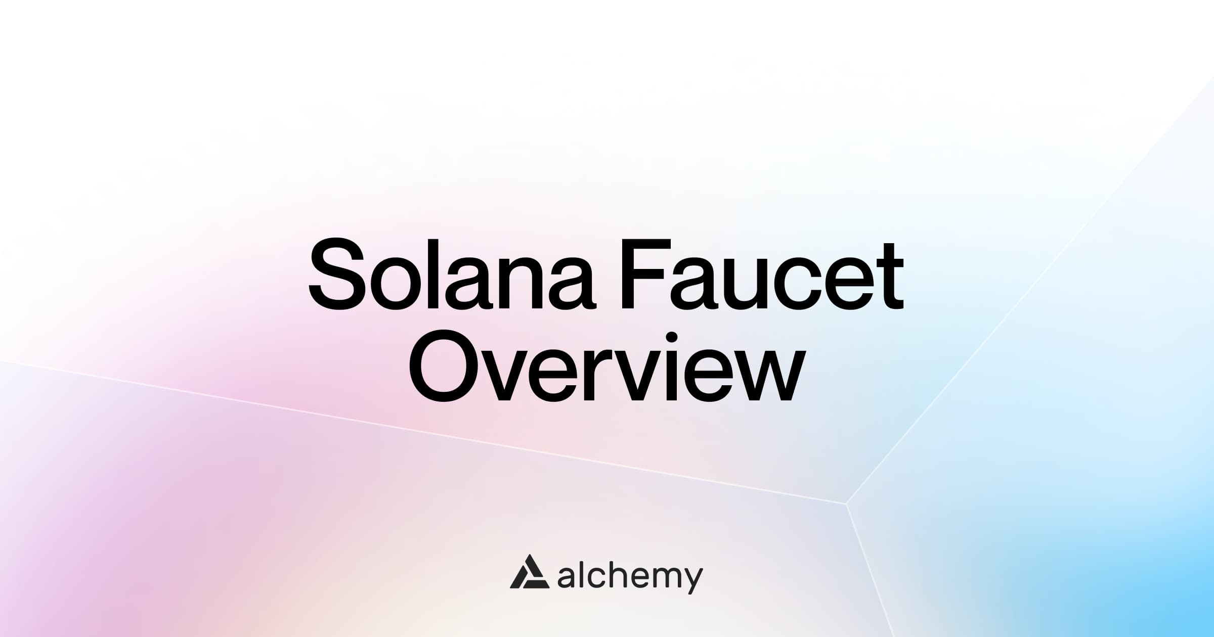 Sol Faucet - Crypto Faucets - Alchemy