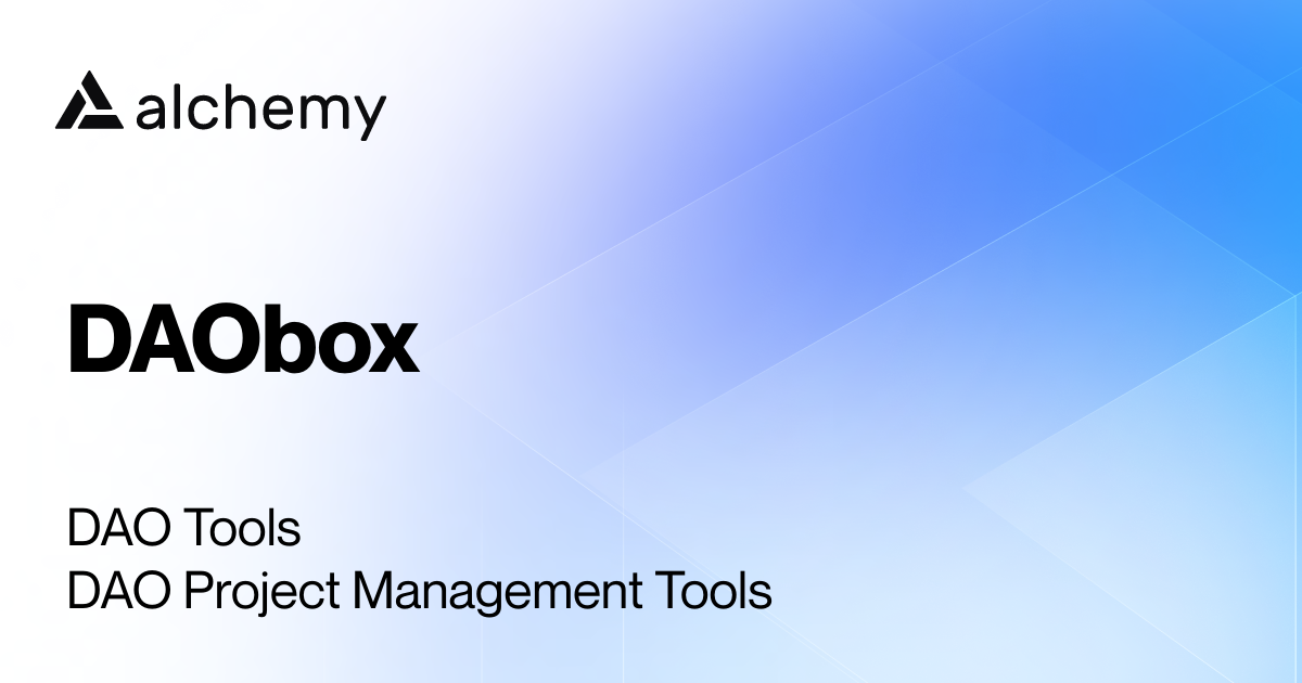 DAObox - DAO Project Management Tools - Alchemy