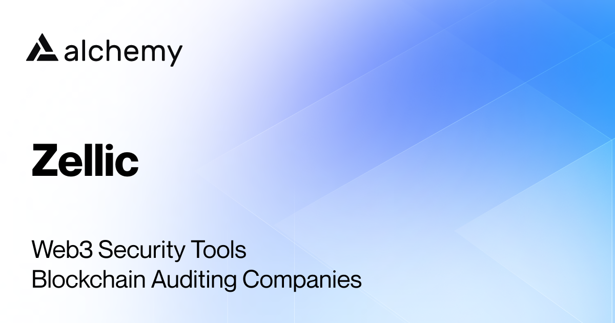 Zellic - Blockchain Auditing Companies - Alchemy