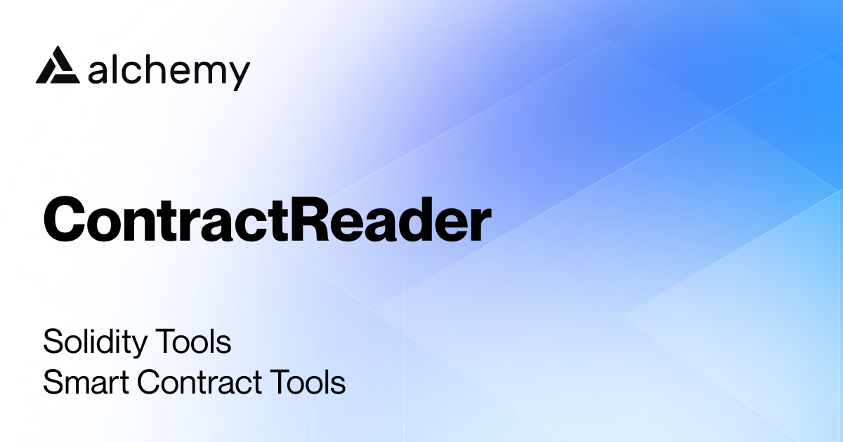 ContractReader - Smart Contract Tools - Alchemy