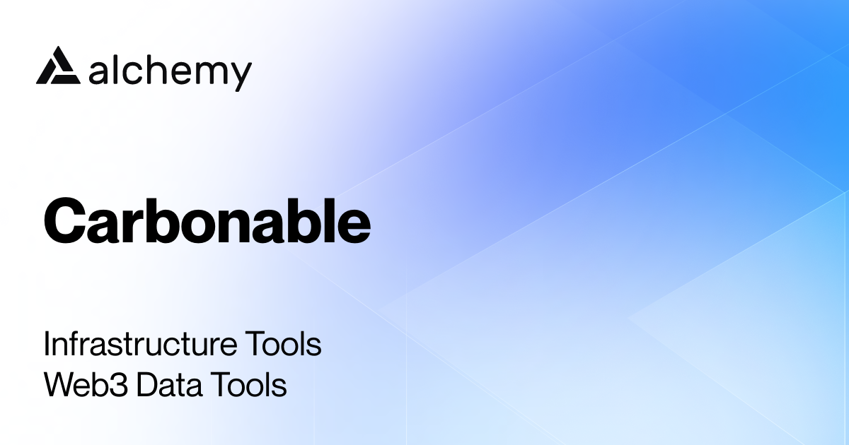 Carbonable - Regenerative Finance Dapps - Alchemy