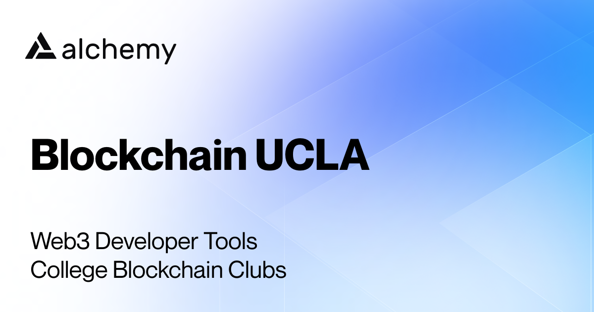 Blockchain UCLA - College Blockchain Clubs - Alchemy
