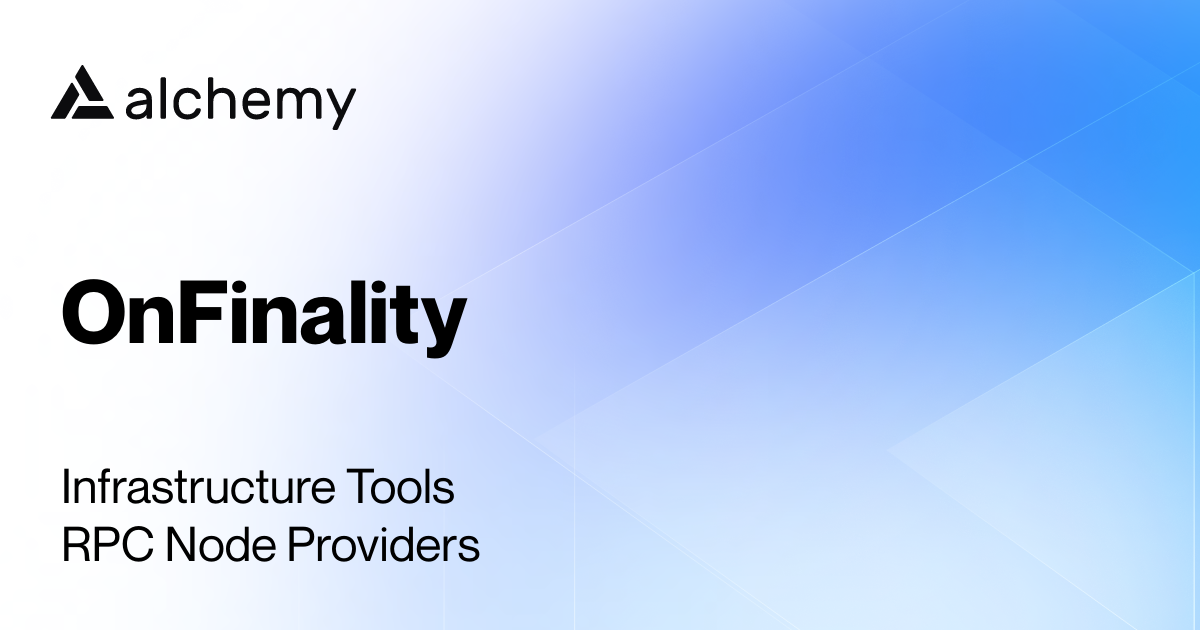 OnFinality - RPC Node Providers - Alchemy