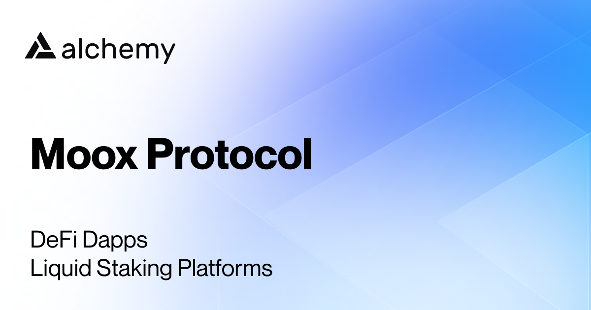 Moox Protocol - Liquid Staking Platforms - Alchemy