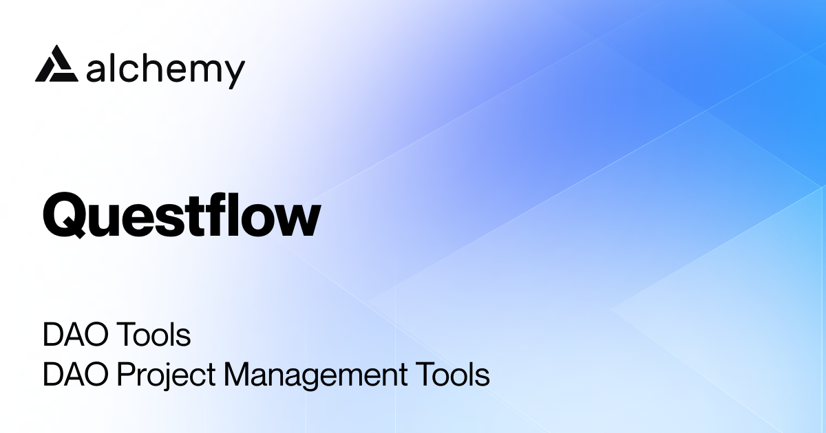 Questflow - DAO Project Management Tools - Alchemy