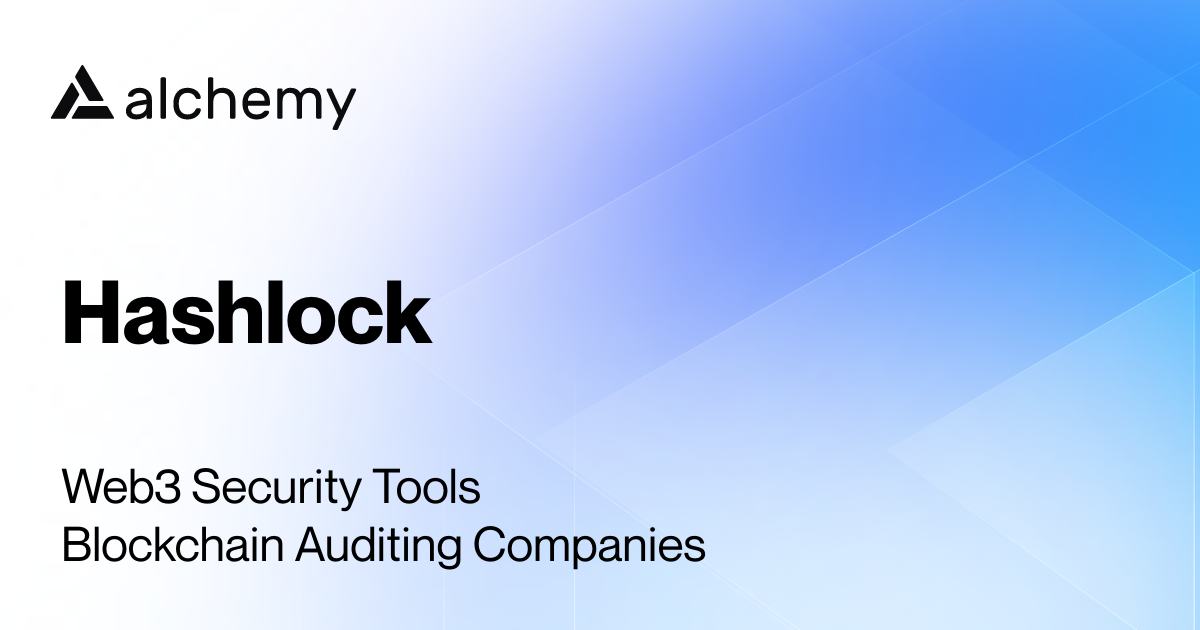 Hashlock - Blockchain Auditing Companies - Alchemy