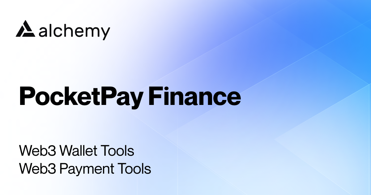 PocketPay Finance - Web3 Payment Tools - Alchemy