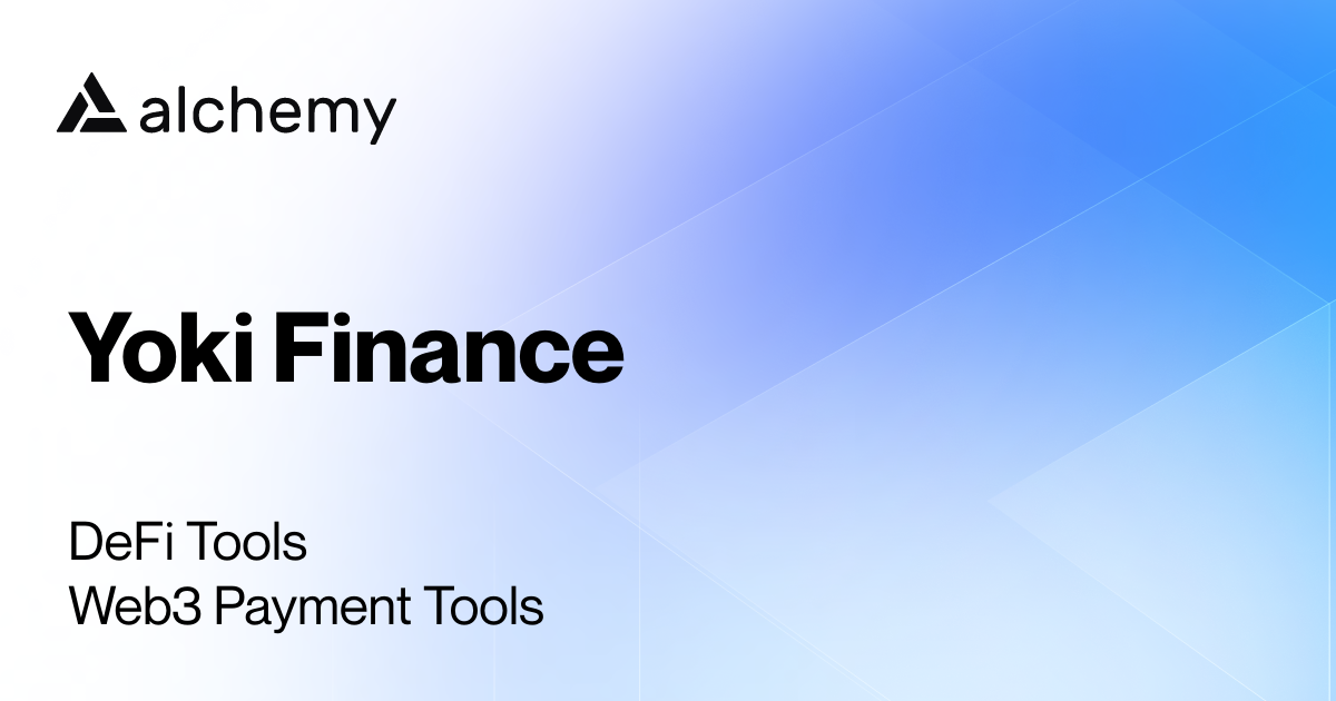 Yoki Finance - Web3 Payment Tools - Alchemy