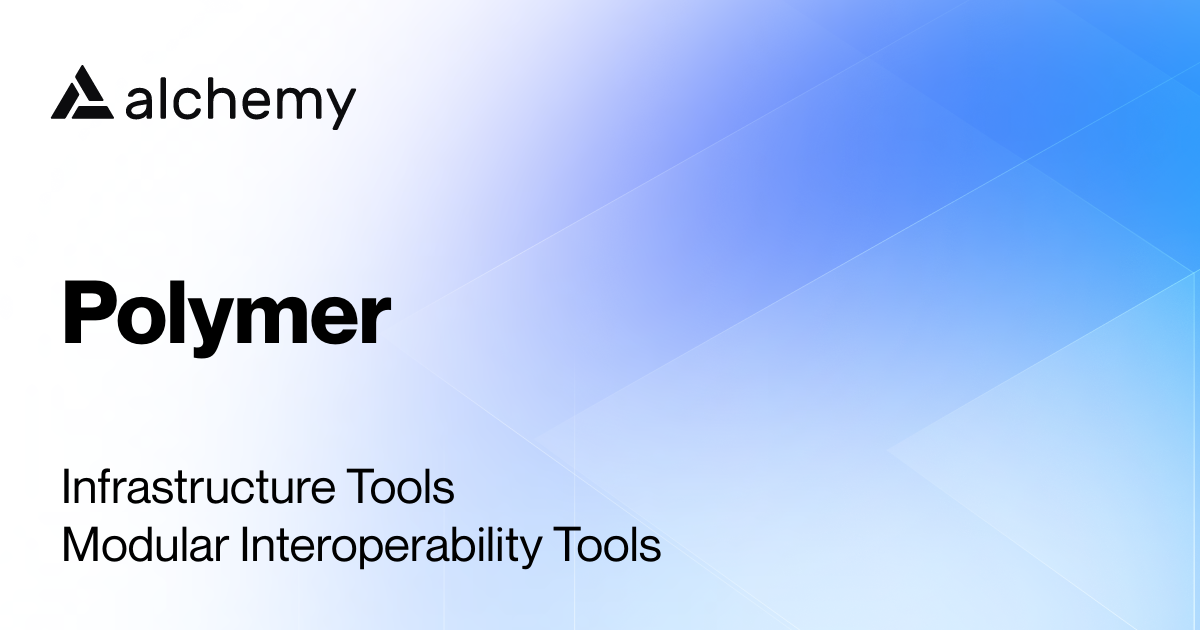 Polymer - Modular Interoperability Tools - Alchemy