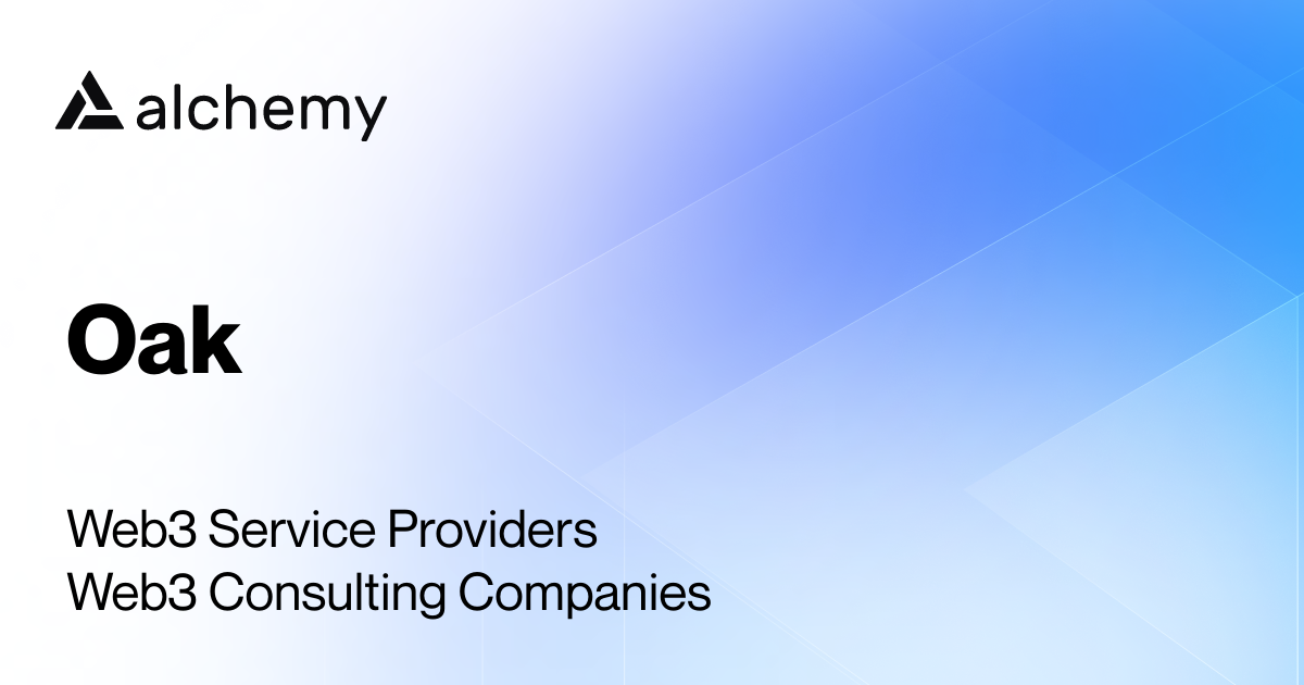 Oak - Web3 Consulting Companies - Alchemy