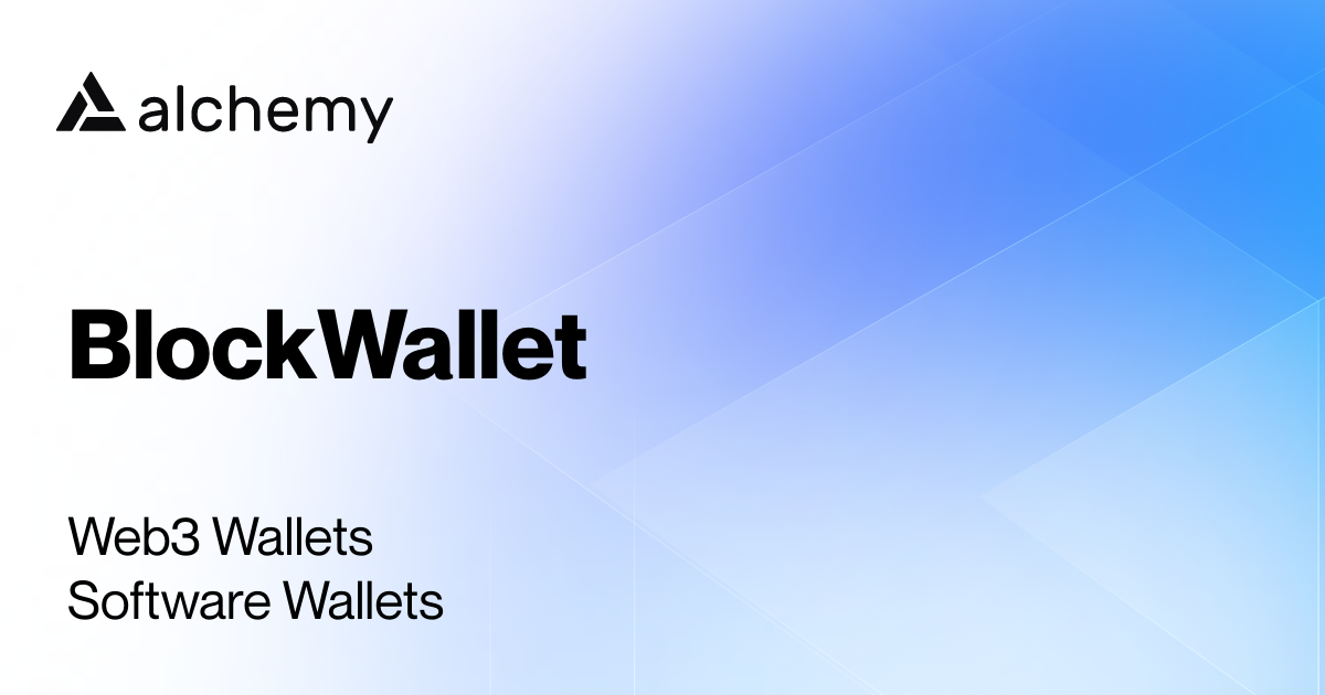 BlockWallet - Software Wallets - Alchemy