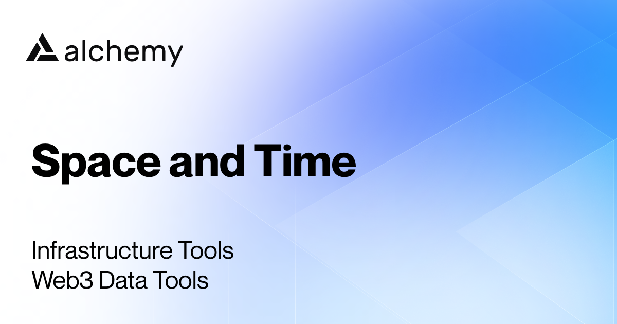 Space and Time - Web3 Data Tools - Alchemy