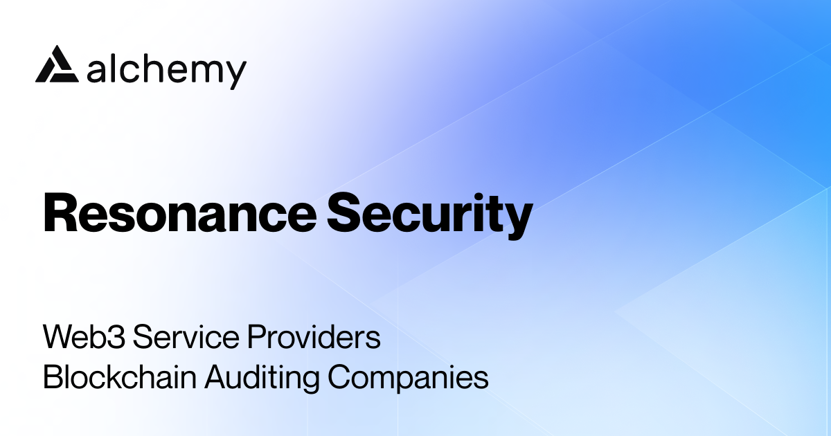 Resonance Security - Blockchain Auditing Companies - Alchemy
