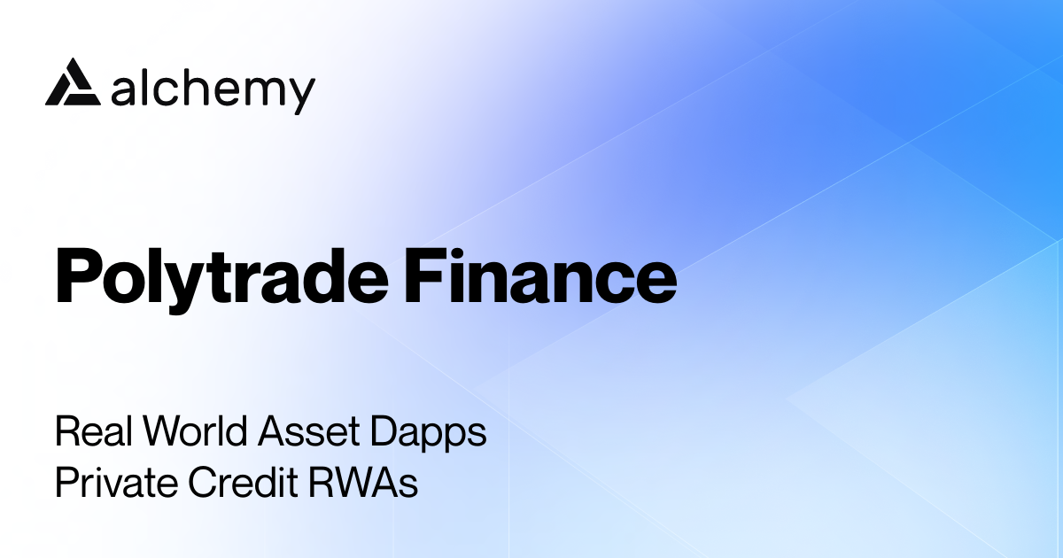 Polytrade Finance - Private Credit RWAs - Alchemy