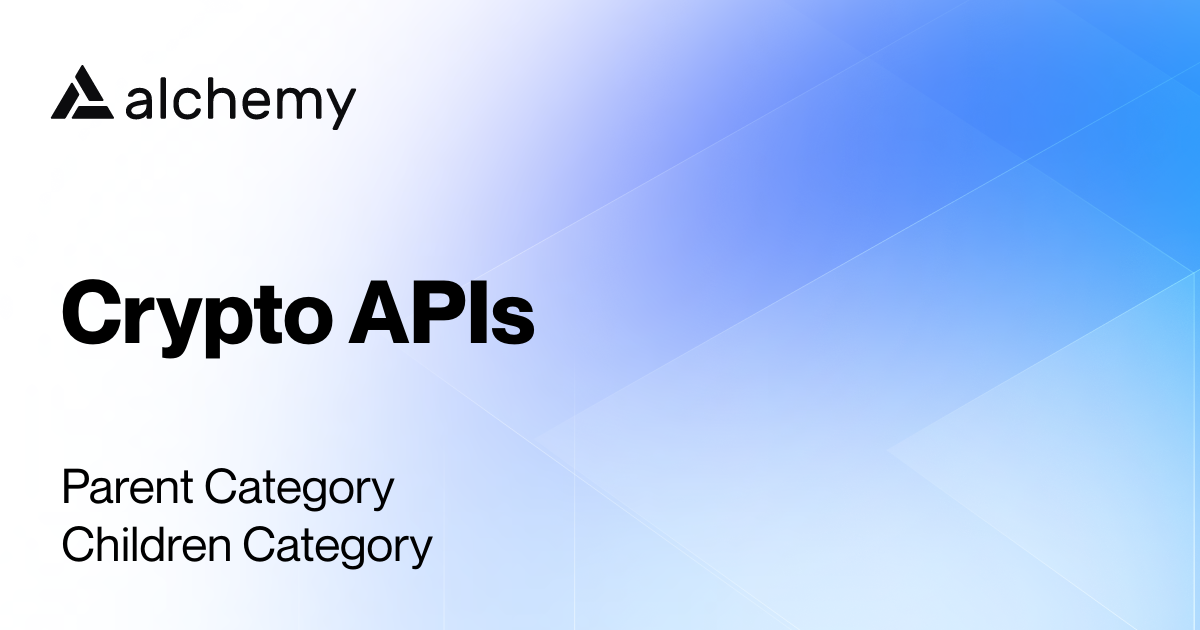 Crypto APIs - Wallet SDKs - Alchemy
