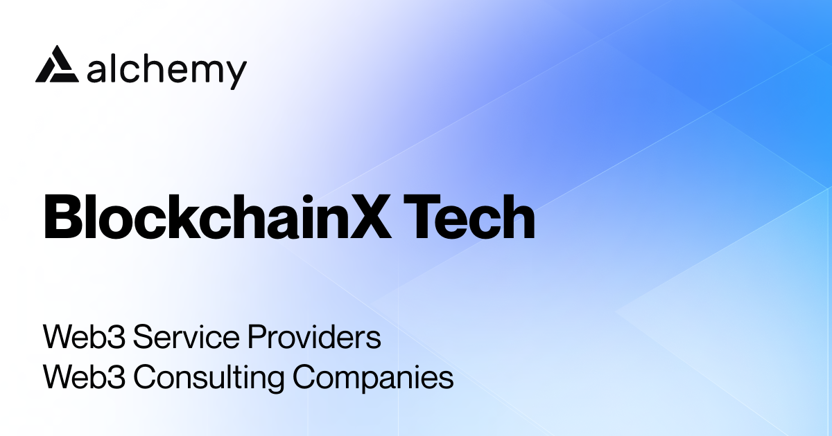 BlockchainX Tech - Web3 Consulting Companies - Alchemy