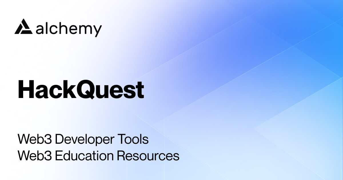 HackQuest - Web3 Education Resources - Alchemy