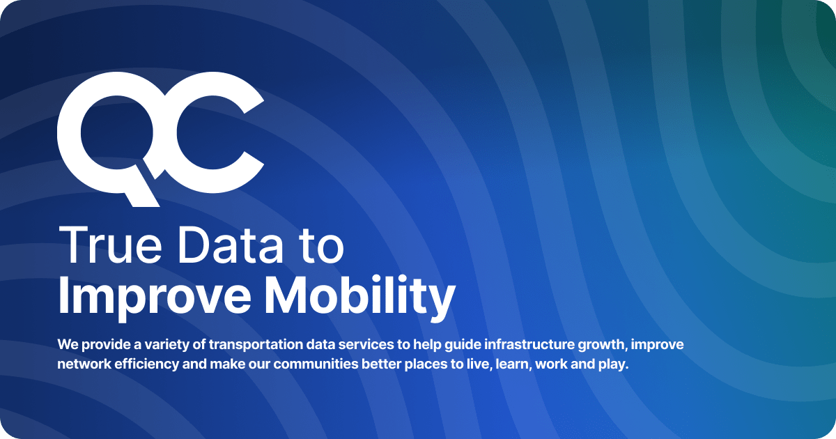 QC - True Data to Improved Mobility