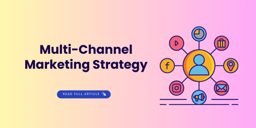 Building a Multi-Channel Marketing Strategy
