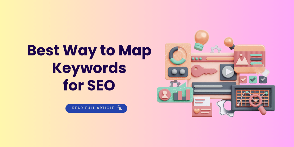 The Best Way to Map Keywords for SEO