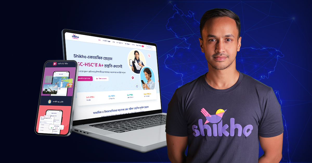 Shikho: Edtech Startup Democratizing Education for Bangladesh