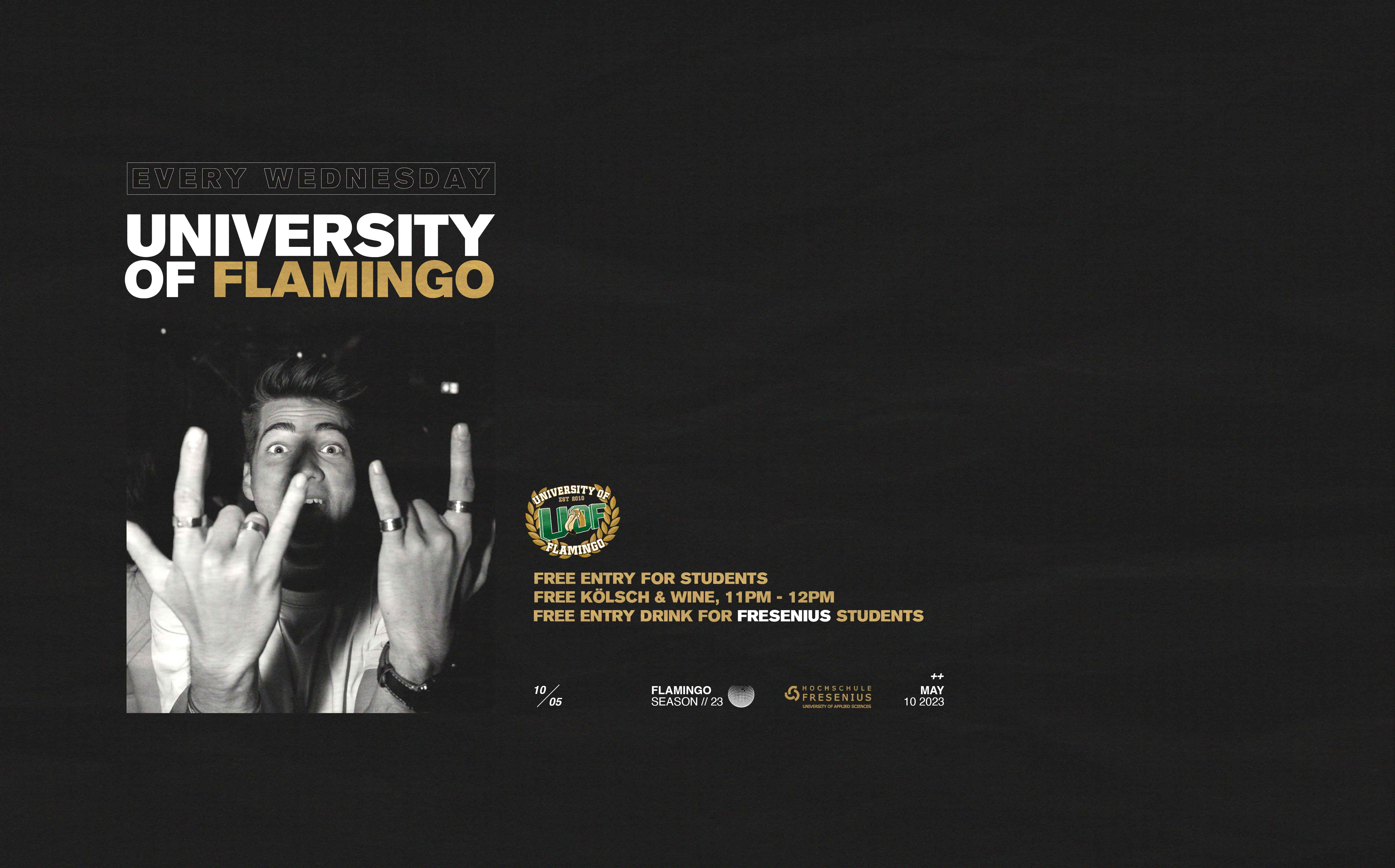 University Of Flamingo - May 10, 2023 at Flamingo Royal