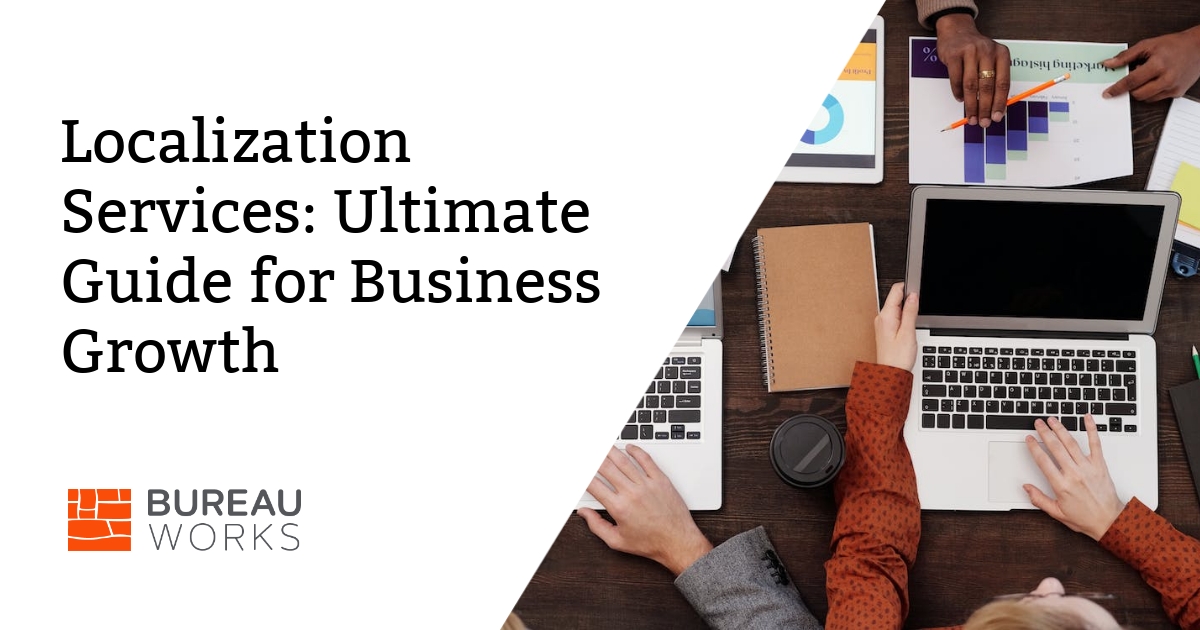 Localization Services: Ultimate Guide for Business Growth