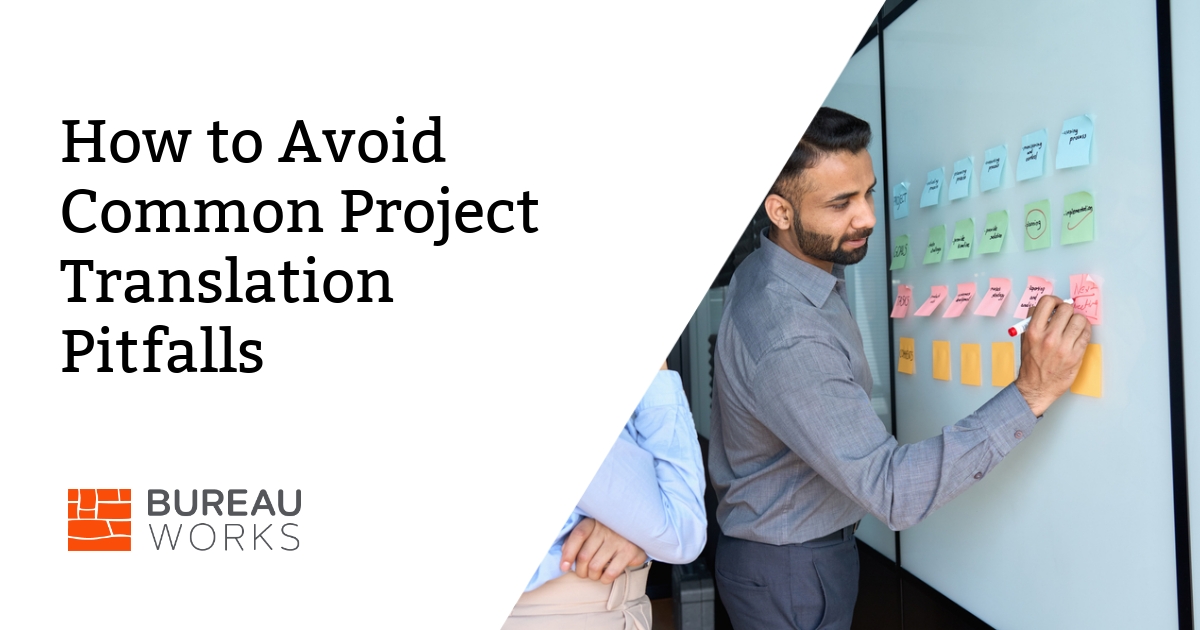 How to Avoid Common Project Translation Pitfalls