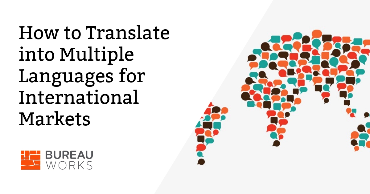 How to Translate into Multiple Languages for International Markets