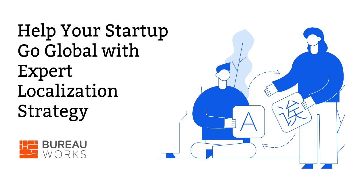 Help Your Startup Go Global with Expert Localization Strategy