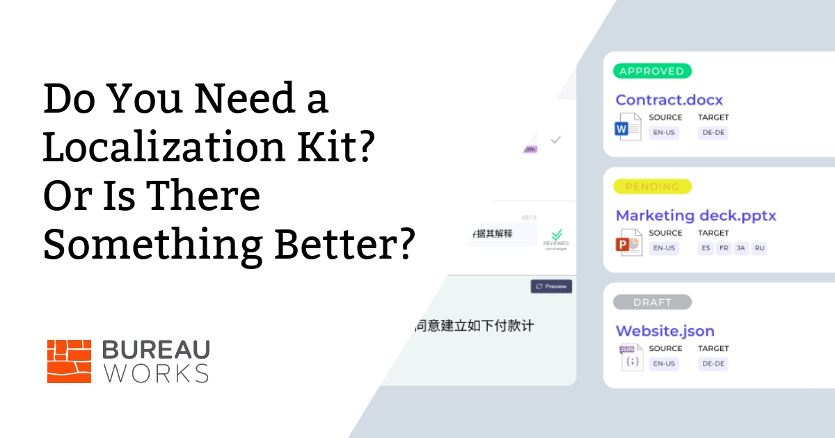 Do You Need a Localization Kit? Or Is There Something Better?