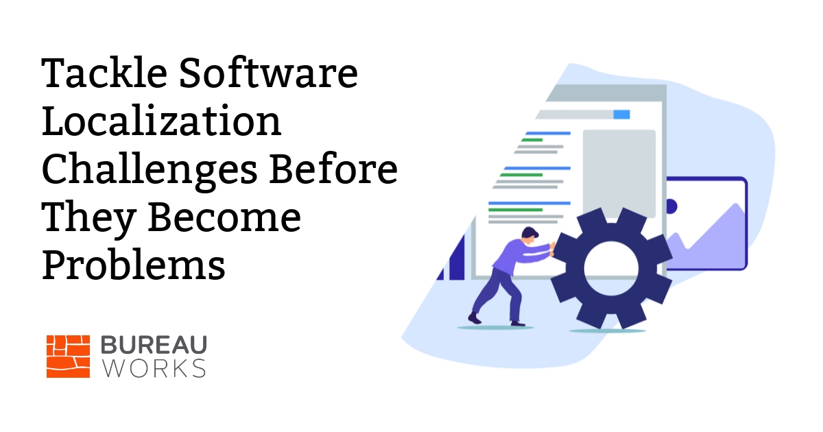 Tackle Software Localization Challenges Before They Become Problems