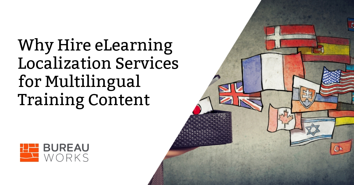 Why Hire eLearning Localization Services for Multilingual Training Content