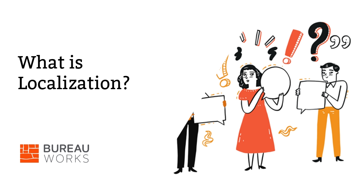 What is Localization?