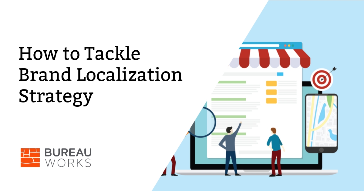 How to Tackle Brand Localization Strategy