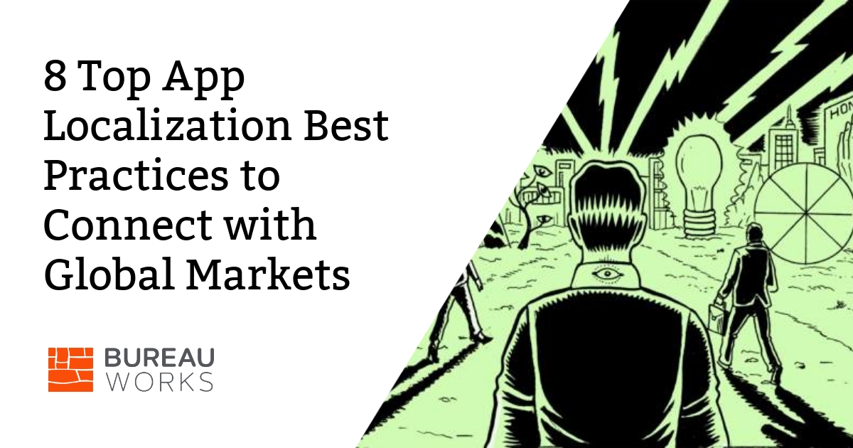 8 Top App Localization Best Practices to Connect with Global Markets