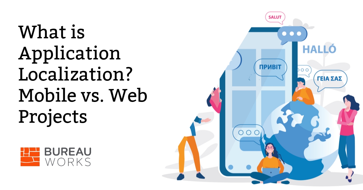What is Application Localization? Mobile vs. Web Projects