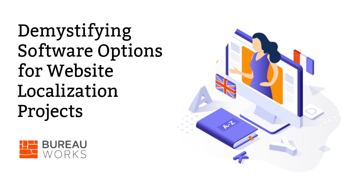 Demystifying Software Options for Website Localization Projects