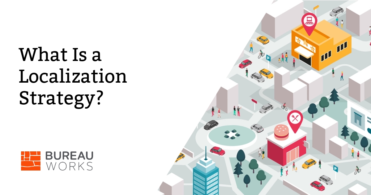 What Is a Localization Strategy?