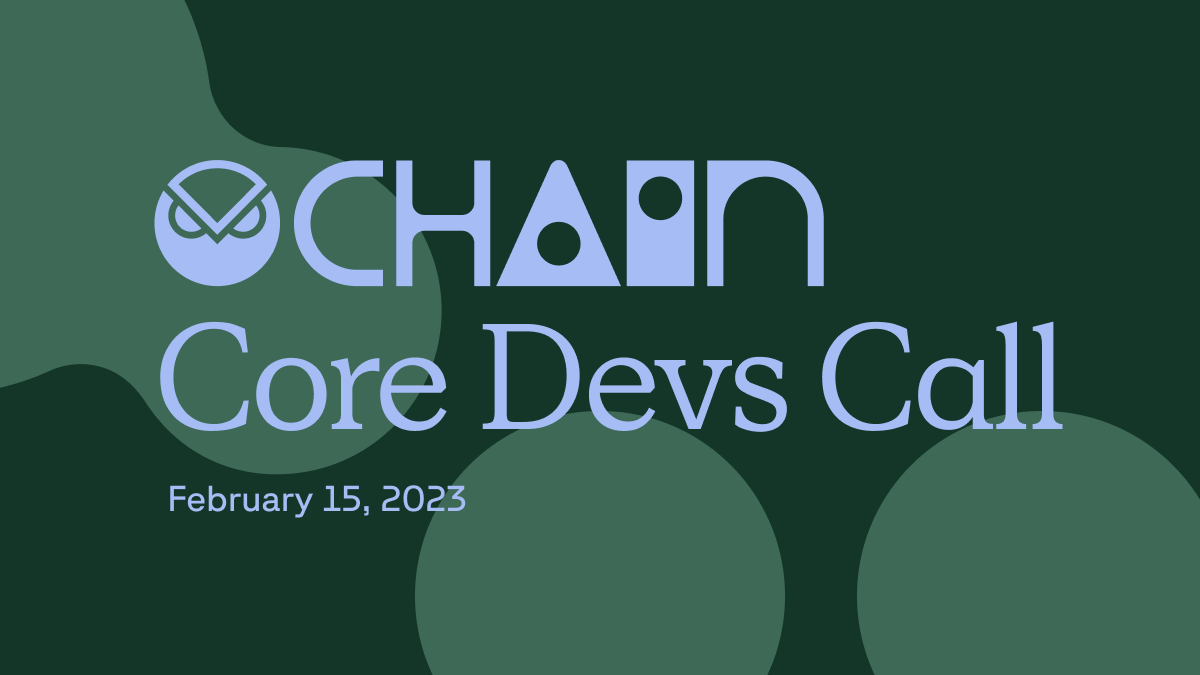 Gnosis Core Devs Call Notes February 15, 2023 - Gnosis Chain