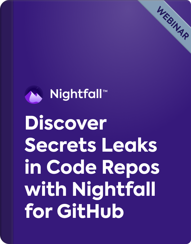 Discover Secrets Leaks in Code Repos with Nightfall for GitHub ...