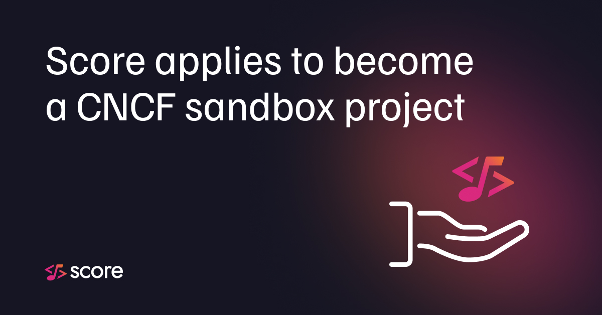 Score applies to become a CNCF sandbox project