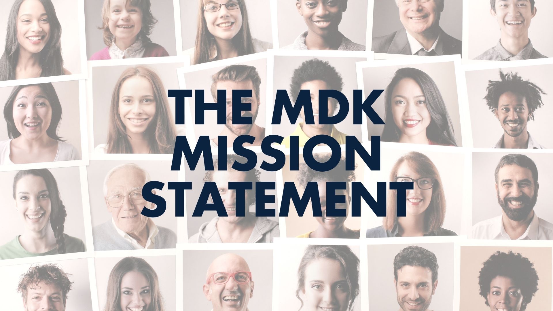 The MDK News Break | Presenting MDK's Mission Statement