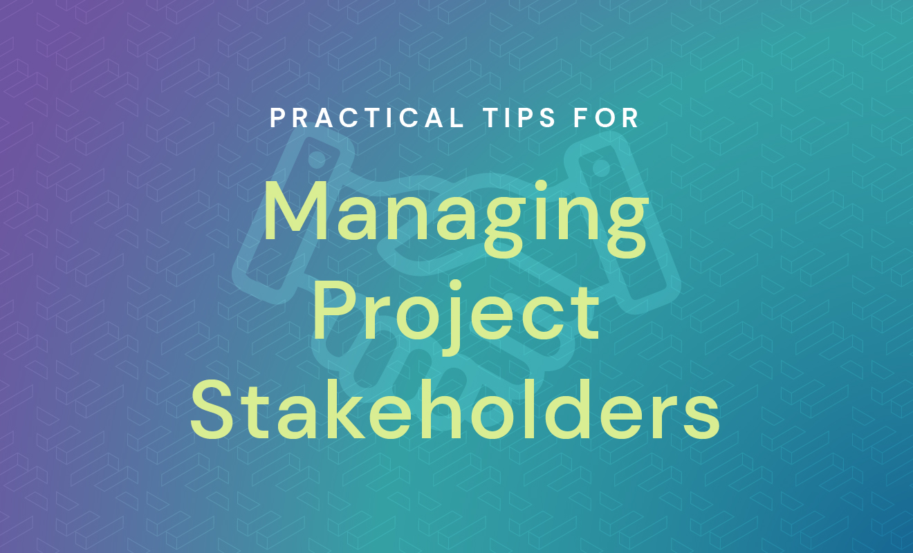 Top tips for managing stakeholders | Fluid