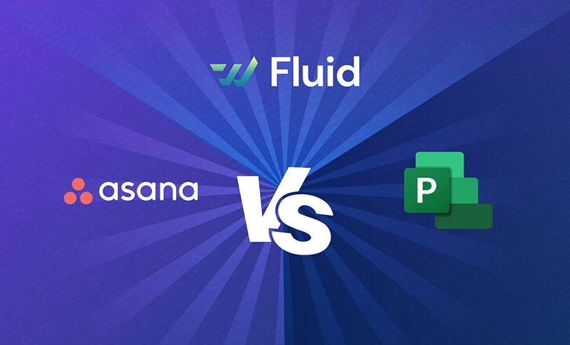 MS Project vs Asana vs Fluid Comparison 2024 | Fluid